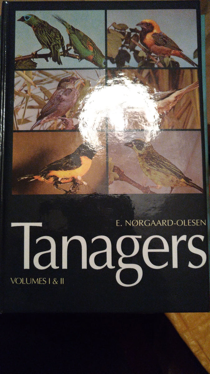 Tanagers by E. Norgaard-Olesen – PETOPIA BOOKS LTD